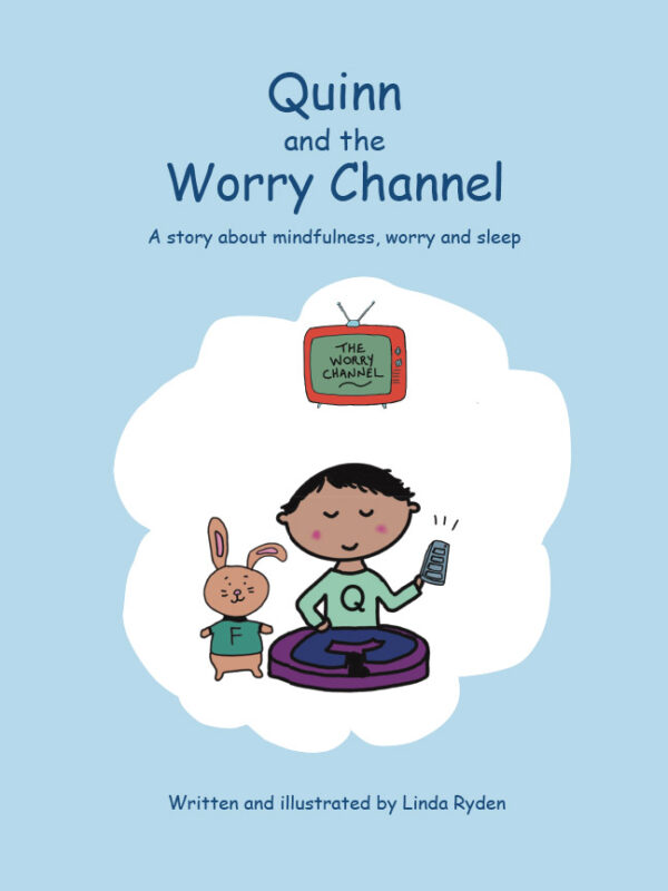 Quinn and the Worry Channel – Peace of Mind Program